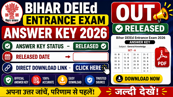 Bihar DElEd Entrance Exam Answer Key 2026 Download {OUT}